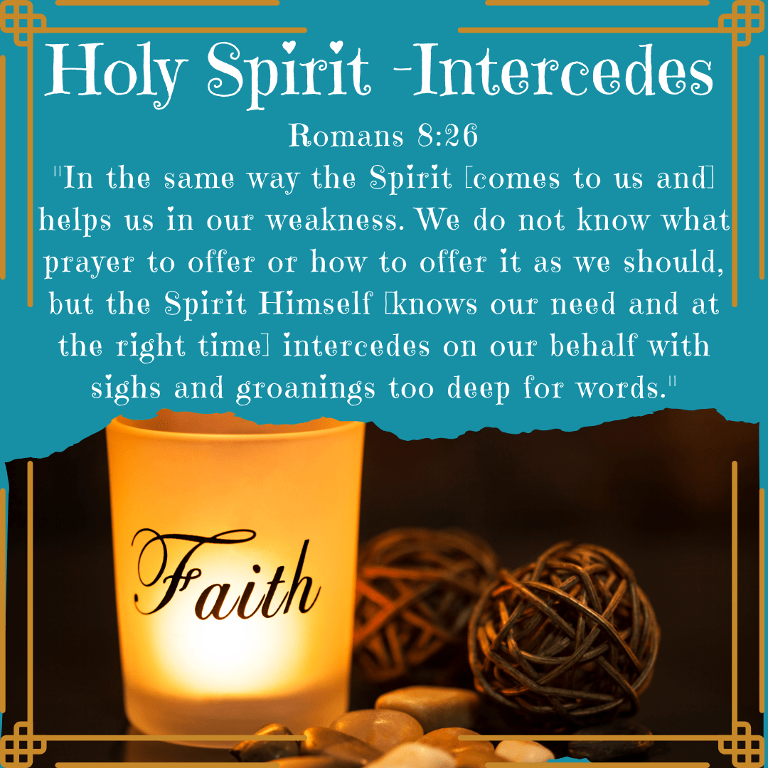 Holy Spirit - Intercedes :: Inspiration Flows