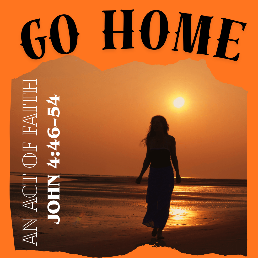 Go Home: An Act of Faith :: Inspiration Flows